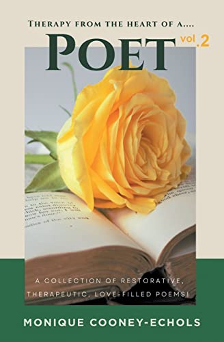 Therapy from the Heart of a Poet, Vol. 2’: A Collection of Restorative ...