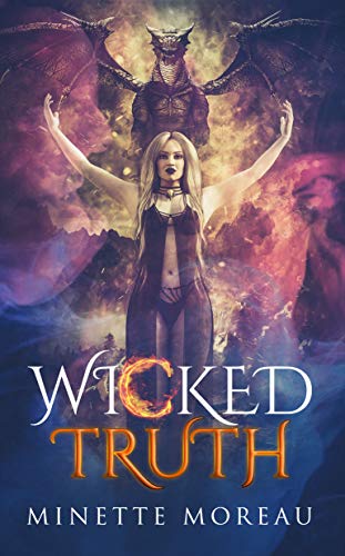 Wicked Truth (Wicked Magic Book 1) - Kindle edition by Moreau, Minette. Paranormal Romance ...