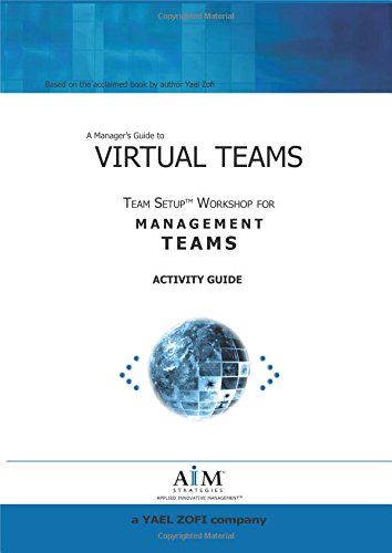 Virtual Teams Activity Guide, Based on The Acclaimed Book by Author and ...