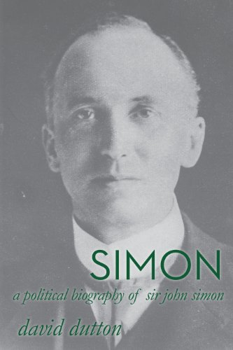 Simon: A Political Biography of Sir John Simon eBook : Dutton, David ...
