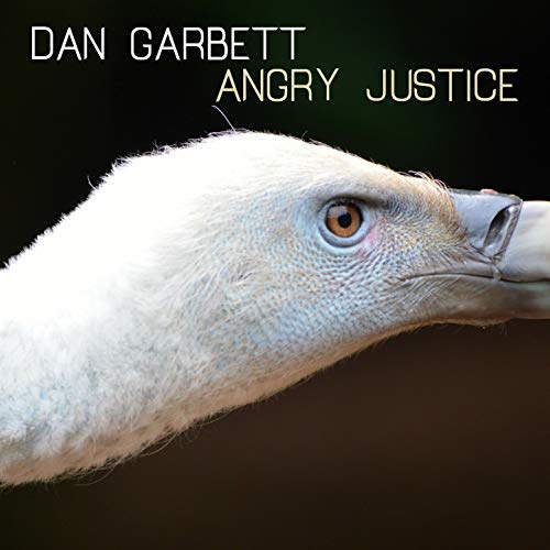Play Angry Justice by Dan Garbett on Amazon Music