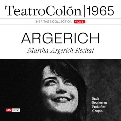 Spiele Martha Argerich Recital Teatro Colón 1965 (Live) von Martha ...