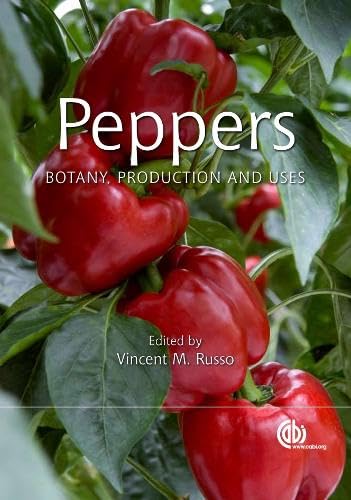 Peppers: Botany, Production and Uses: Russo, Vincent: 9781845937676 ...