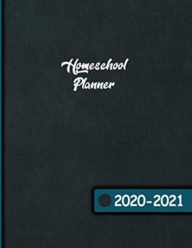 Amazon.com: Homeschool Planner 2020-2021: A Perfect Weekly and Monthly ...