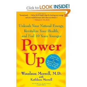Power Up: Unleash Your Natural Energy, Revitalize Your Health, and Feel ...