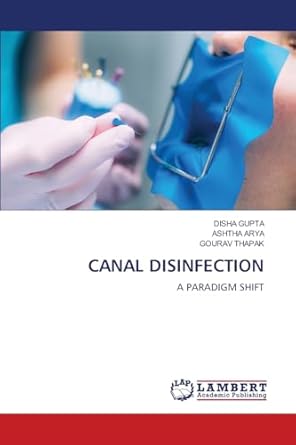 Canal Disinfection: A PARADIGM SHIFT: Amazon.co.uk: Gupta, Disha, Arya ...