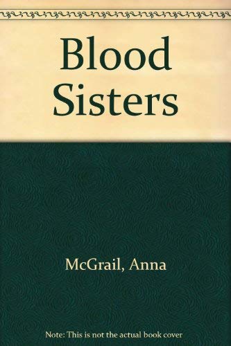 Blood Sisters: Anna McGrail: 9781860660313: Amazon.com: Books