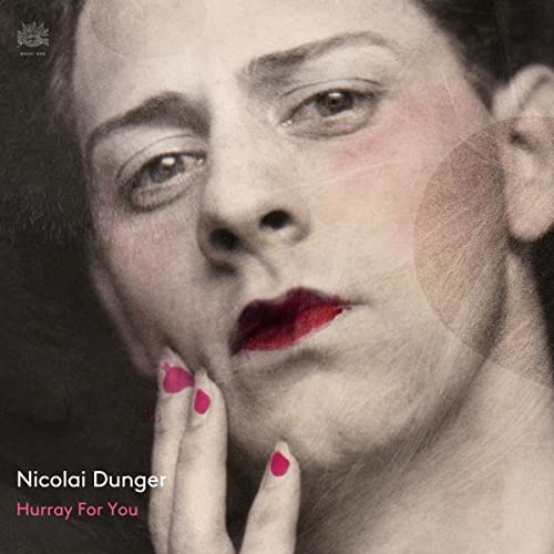 Amazon Music - Nicolai DungerのHurray for You - Amazon.co.jp