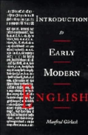 Introduction to Early Modern English: Görlach, Manfred: 9780521325295 ...