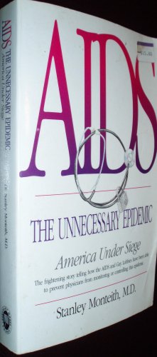 Dr. Stanley Monteith: AIDS: THE UNNECESSARY EPIDEMIC AMERICA UNDER ...