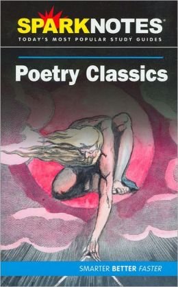 Poetry Classics: sparknotes-editors: 9781411404328: Amazon.com: Books