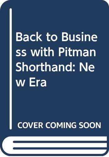 Back to Business with Pitman Shorthand: New Era - Pack: Coombs, Bryan ...