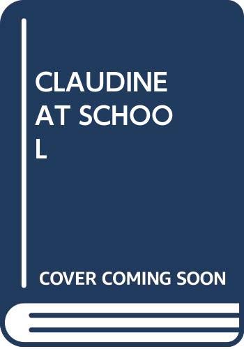 Buy CLAUDINE AT SCHOOL Book Online at Low Prices in India | CLAUDINE AT ...