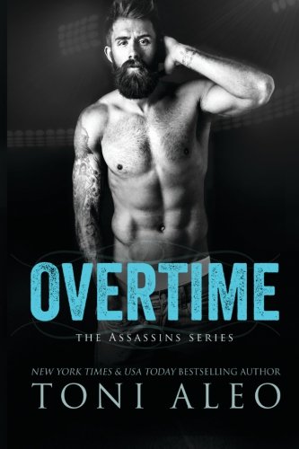 Overtime (Nashville Assassins): Aleo, Toni: 9781515344100: Amazon.com ...