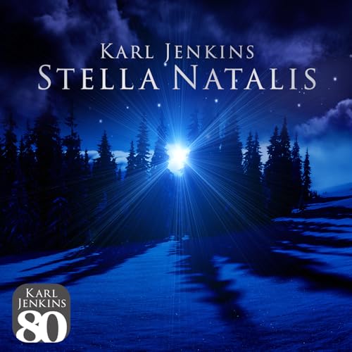 Play Stella Natalis by Karl Jenkins, Marylebone Camerata, Adiemus ...