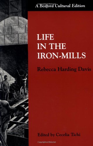 Amazon.com: Life in the Iron Mills (Bedford Cultural Editions ...