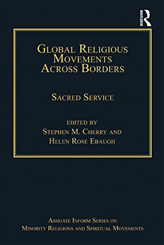 Global Religious Movements Across Borders: Sacred Service (Routledge ...