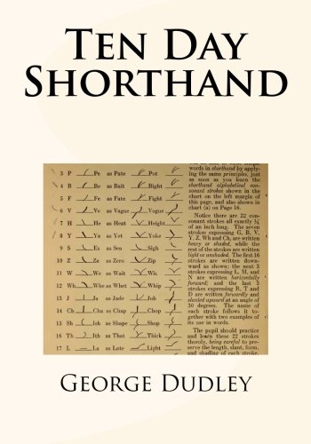 Ten Day Shorthand: Dudley, George Lawrence: 9781499653595: Amazon.com ...