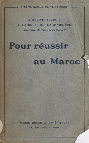 Amazon.com: Pour réussir au Maroc (French Edition) eBook : Ladreit de ...