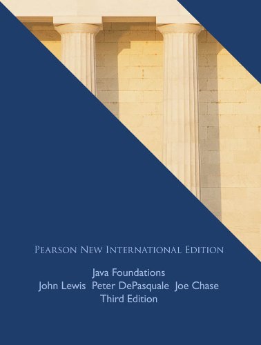 Java Foundations: Pearson New International Edition 3, Lewis, John ...