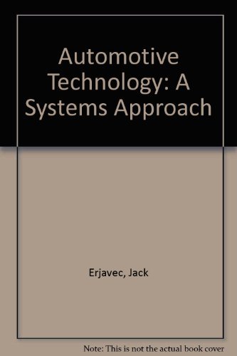 Automotive Technology: A Systems Approach: Jack Erjavec: 9780827341425 ...