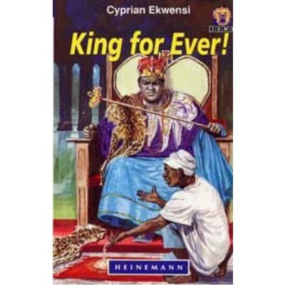 King For Ever! : Ekwensi, Cyprian: Amazon.it: Libri