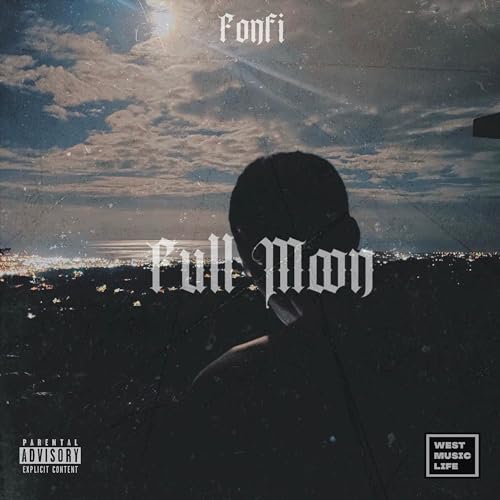 Écouter Full Moon par Fonfi sur Amazon Music Unlimited