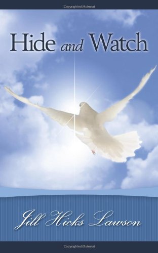 Hide and Watch: Lawson, Jill Hicks: 9781615071319: Amazon.com: Books