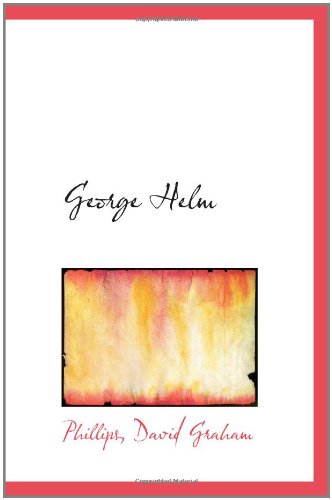 Amazon.com: George Helm: 9781110293735: Graham, David: Books