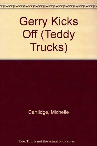 Gerry Kicks Off: Cartlidge, Michelle: 9780434977062: Amazon.com: Books