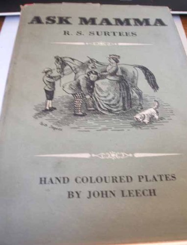 Ask mamma: Surtees, Robert Smith: Amazon.com: Books