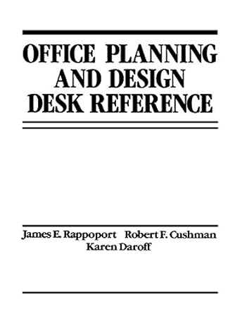 Office Planning and Design Desk Reference: Rappoport, James E., Cushman ...