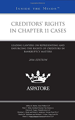 Buy Creditors' Rights in Chapter 11 Cases: Leading Lawyers on ...