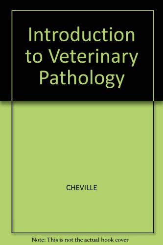 Introduction to Veterinary Pathology: 9780813809960: Medicine & Health ...