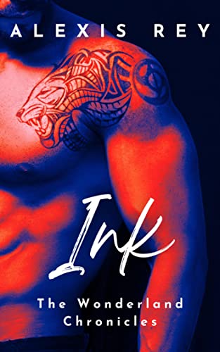 Ink: an erotic novella (The Wonderland Chronicles Book 5) - Kindle ...