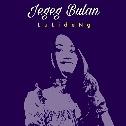 Play L u L i d e N g by Jegeg Bulan on Amazon Music Unlimited