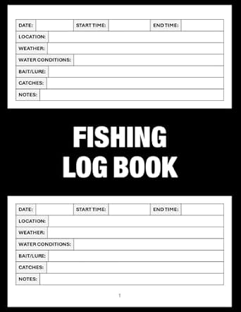 Fishing Log Book: Fishing Record Book | 120 Numbered Pages | 8.5 x 11 ...