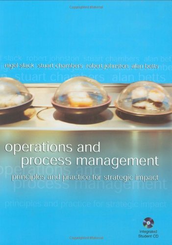 Operations & Process Management: Principles and Practice for Strategic ...