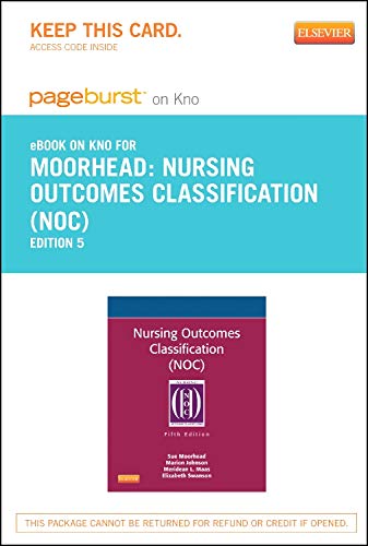 Nursing Outcomes Classification (NOC) Access Code: Measurement of ...