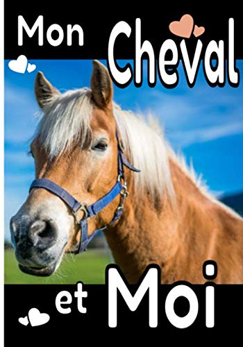 Amazon.fr - Mon cheval et moi: Beau Journal d'Equitation pour vos ...