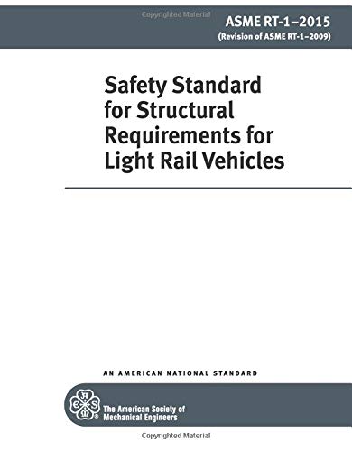 ASME RT-1 - 2015: Safety Standard for Structural Requirements for Light ...