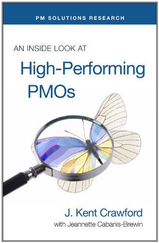 An Inside Look at High-Performing PMOs: J. Kent Crawford with Jeannette ...