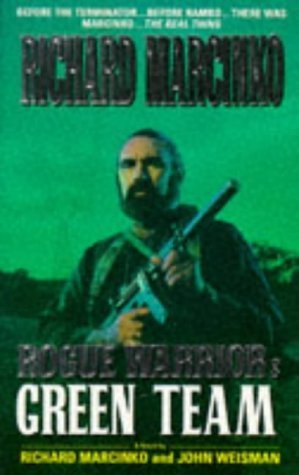 Amazon.com: Rogue Warrior: Green Team: 9780671854881: John Marcinko ...