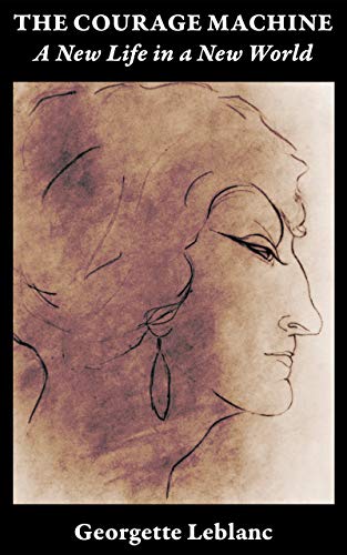 The Courage Machine: A New Life in a New World - Kindle edition by ...