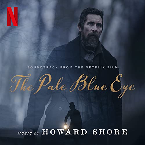 Play The Pale Blue Eye (Soundtrack from the Netflix Film) by Howard ...