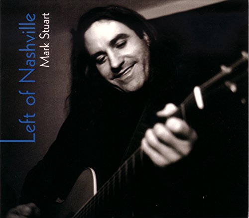 Amazon.com: Left Of Nashville : Mark Stuart: Digital Music