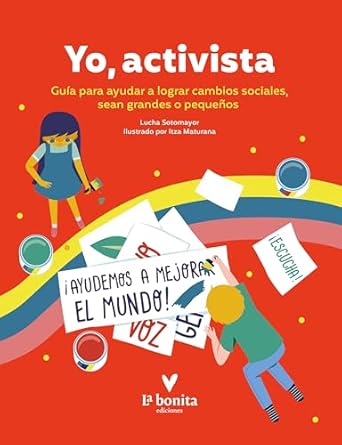 Amazon.com: Yo, activista. Become an Agent of Positive Change, Activism ...