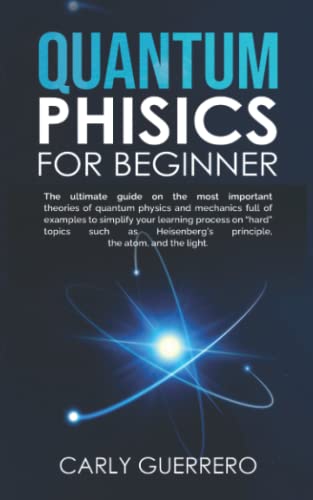 Snapklik.com : QUANTUM PHYSICS FOR BEGINNER: The Ultimate Guide On The ...