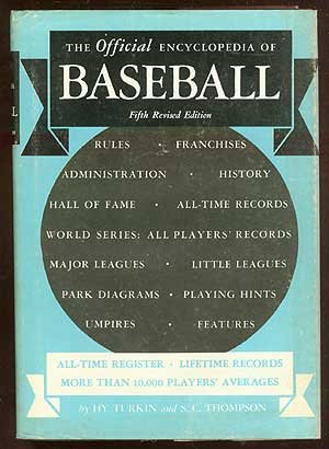 The Official Encyclopedia of Baseball: Hy And S.C. Thompson Turkin ...