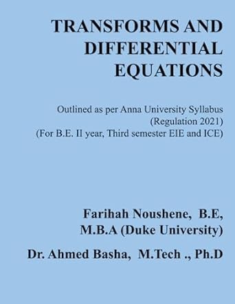 TRANSFORMS AND DIFFERENTIAL EQUATIONS: Basha, C Ahmed, Noushene ...
